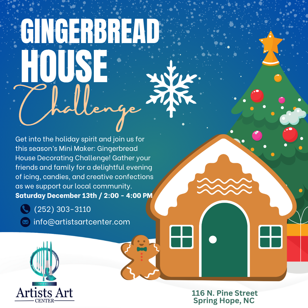 Mini Makers Gingerbread House Challenge – Artists Art Center